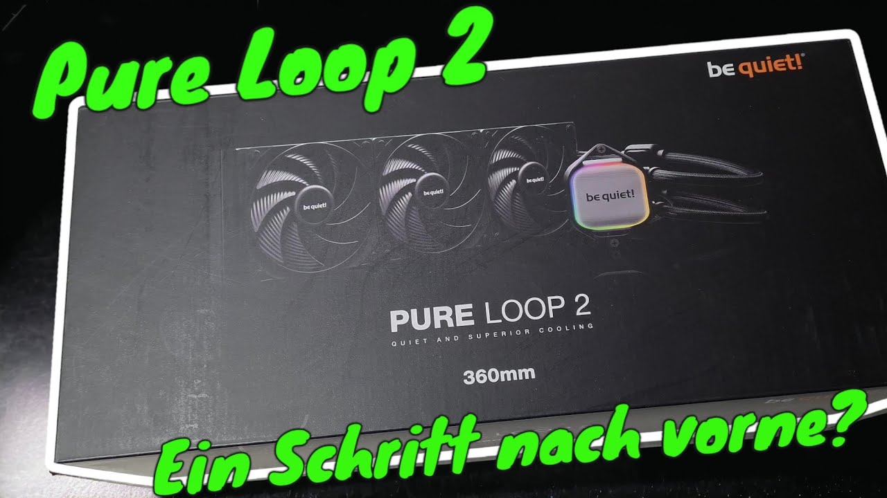 be quiet! Pure Loop 2 - Besser als Pure Loop 1? (+ Pure Wings 3 Test ...