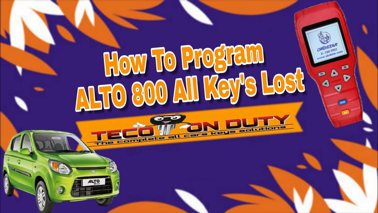 ALTO 800 का Lost Case कैसे बनाये || How To Program All keys Lost Alto ...