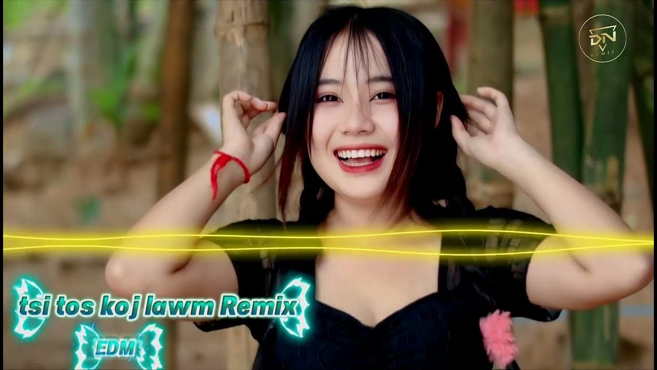 Tsi tos koj lawm Remix - cover _ [pov yaj] ll DJ hmoob - YouTube