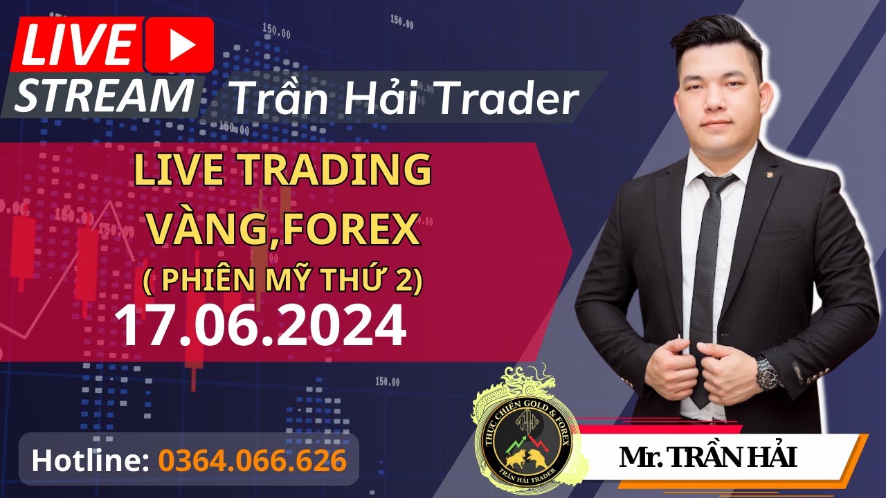 LIVE TRADING - Thực chiến giao dịch vàng (phiên mỹ 17/06/2024 ...