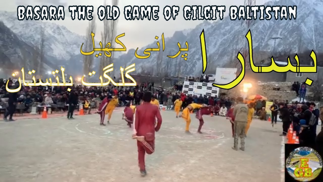 Unlocking the Hidden History of Basara: The Traditional Game of Gilgit ...