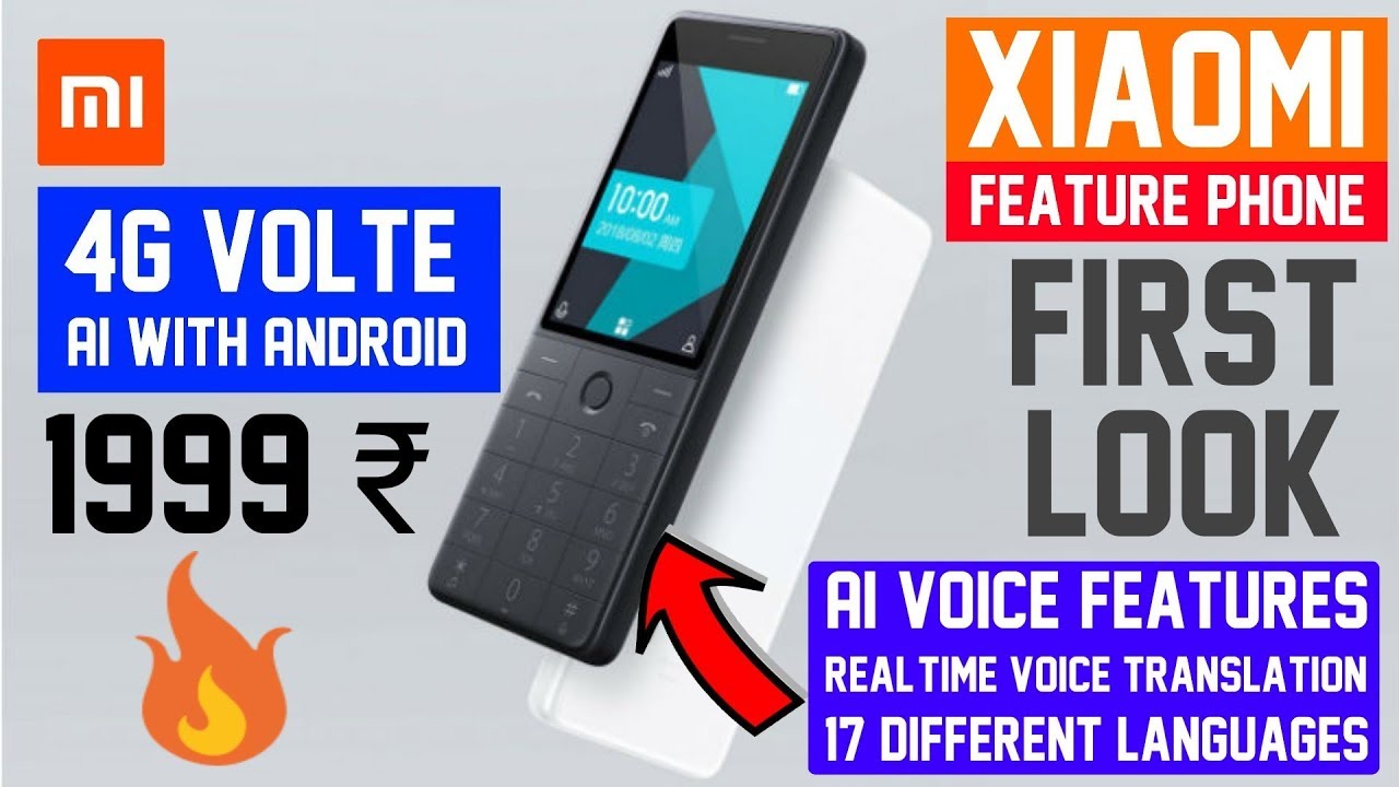 Xiaomi Feature Phone🔥4G VoLTE & AI with Android- First Look - YouTube