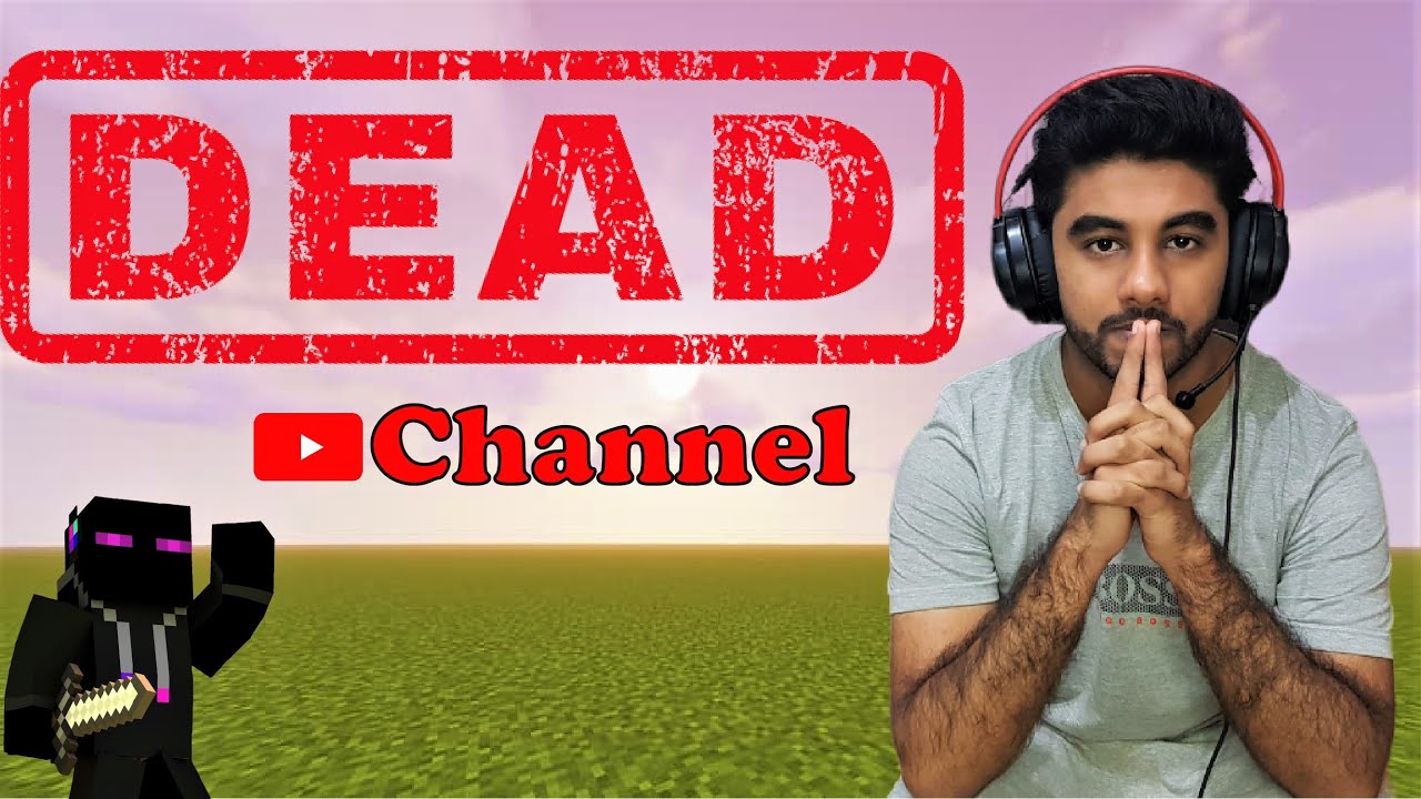 My Channel is DEAD😟... - YouTube