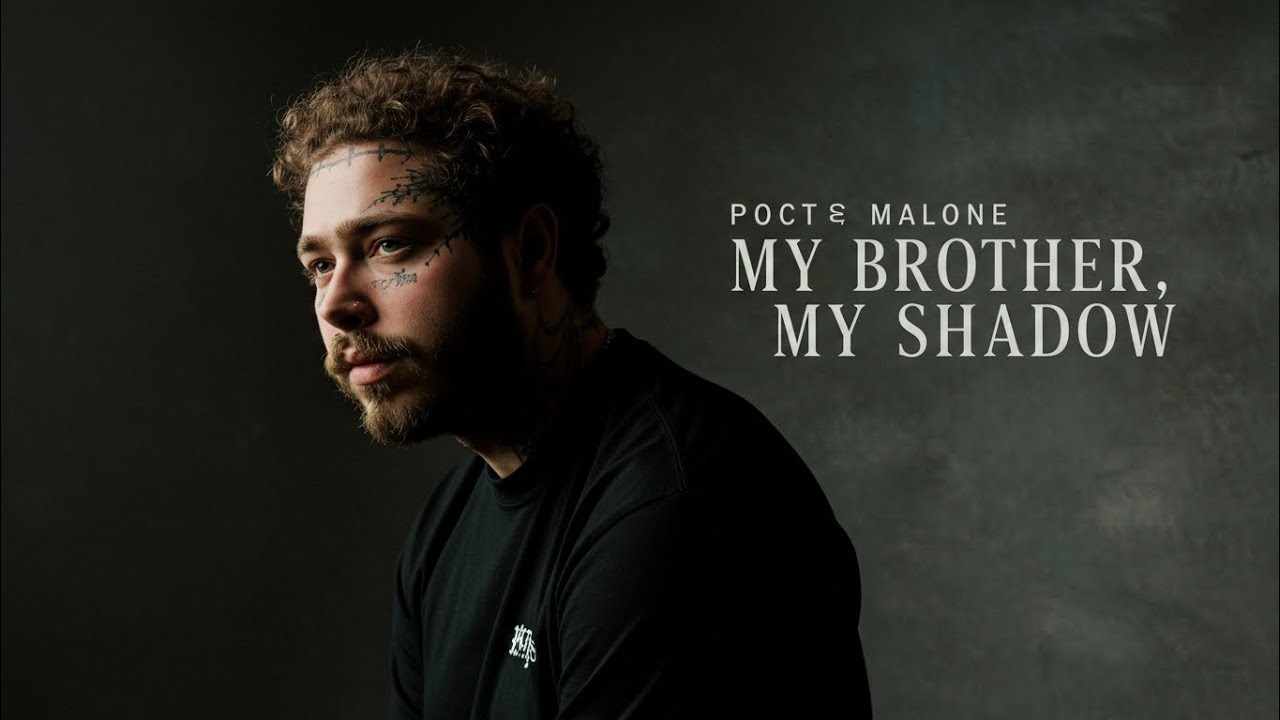 post Malone ''My Brother, My Shadow'' - YouTube