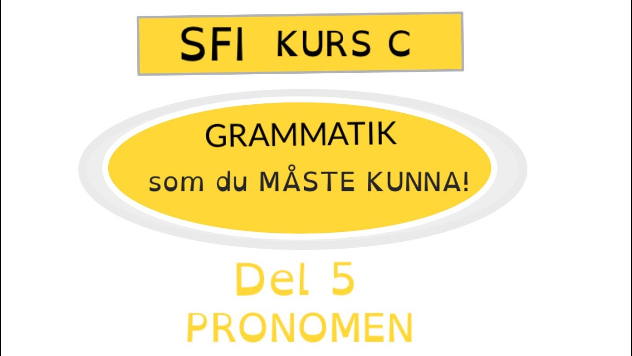 How to Learn Swedish GRAMMATIK - PRONOMEN med nedladdningsbar PDF - YouTube