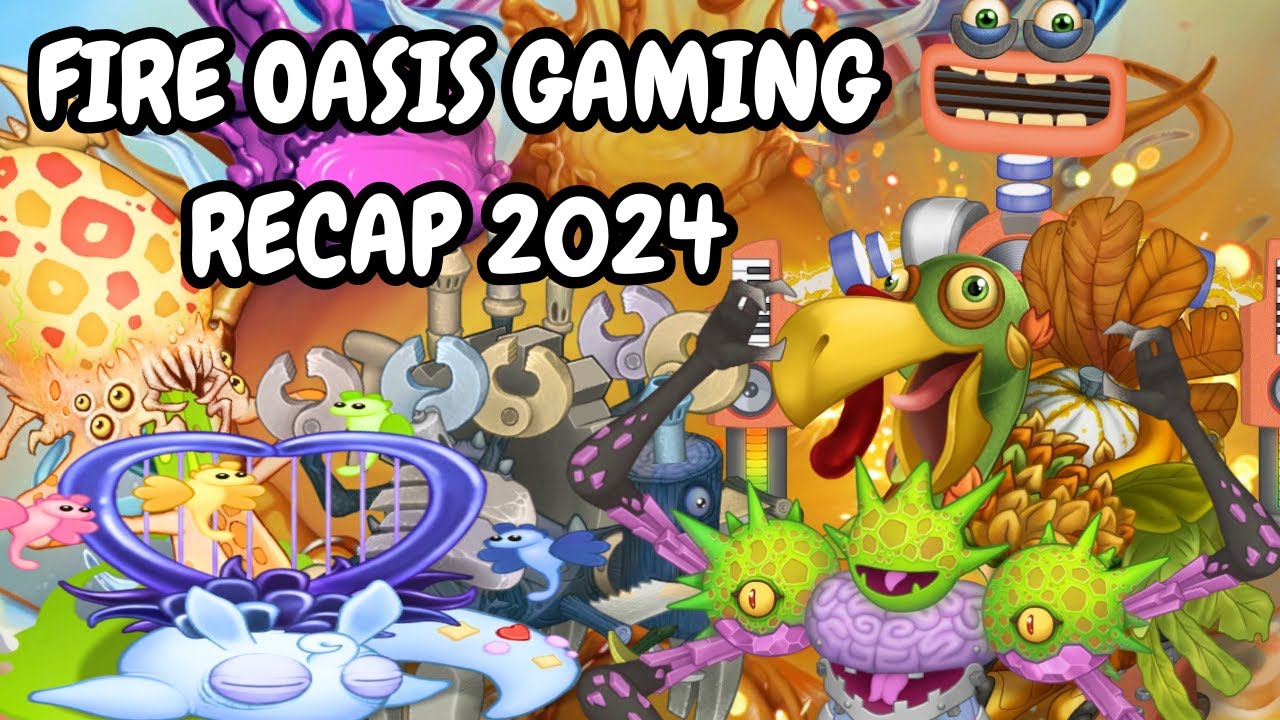 Fire Oasis Gaming Recap 2024! - YouTube