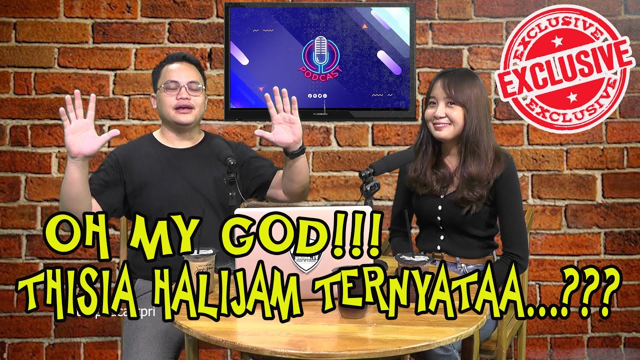 SIAPA PACAR THISIA HALIJAM ??? TIM PODCAST PRY - YouTube
