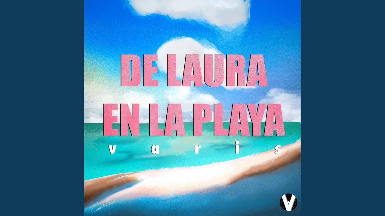 De Laura En La Playa - YouTube