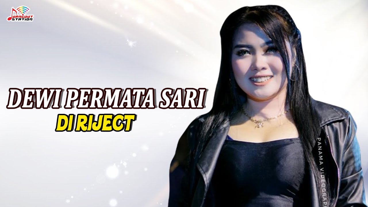 Dewi Permata Sari - Di Riject (Official Music Video) - YouTube
