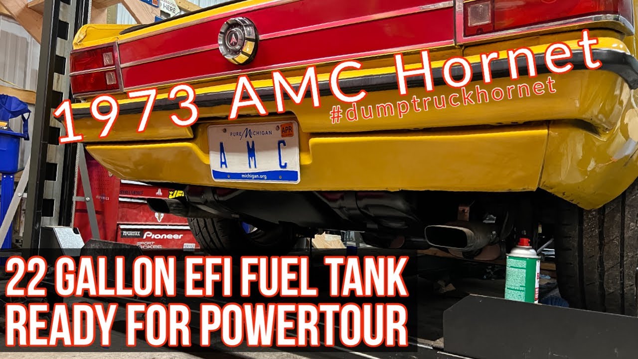 Ultimate Power Tour Upgrade: 22 Gallon EFI Fuel Tank in 1973 AMC Hornet ...