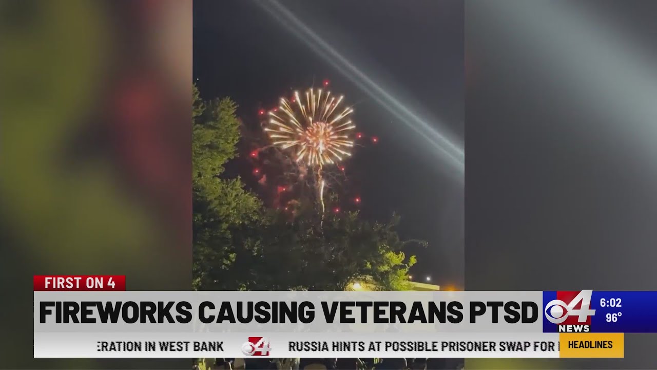 Sounds of fireworks can lead to triggers for veterans suffering from ...