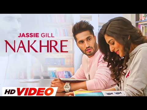 Nakhre (HD Video) | Jassi Gill | Maggie Krushna | Desi Routz | Latest Punjabi Songs 2024