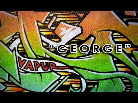 "GEORGE" Graffiti Canvas - YouTube