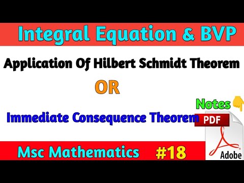Application Of Hilbert Schmidt Theorem | Immediate Consequence Theorem ...