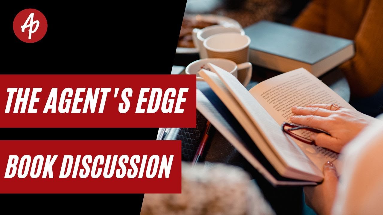 The Agents Edge Book Discussion | Podcast for Realtors - YouTube
