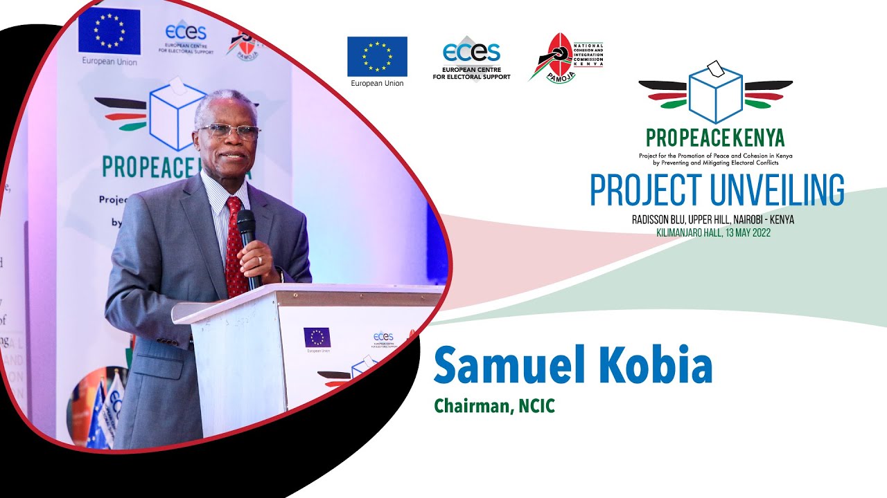 Opening remarks Samul Kobia Chairman, National Cohesion and Integration ...