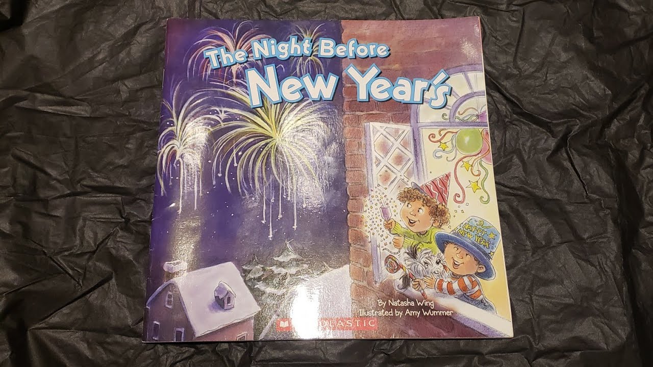 The Night Before New Years Eve by Natasha Wing & Amy Wummer - Read ...