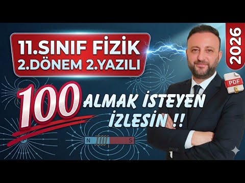 11.SINIF FİZİK 2.DÖNEM 2.YAZILI PROVASI 📂 PDF 2026