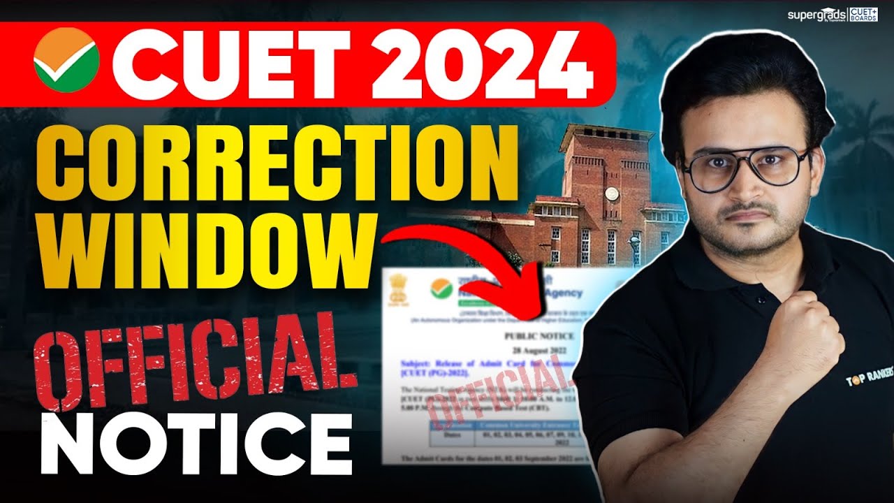 CUET 2024 Correction Window | CUET Form Filling 2024 | CUET UG 2024 Application Form | Official ...
