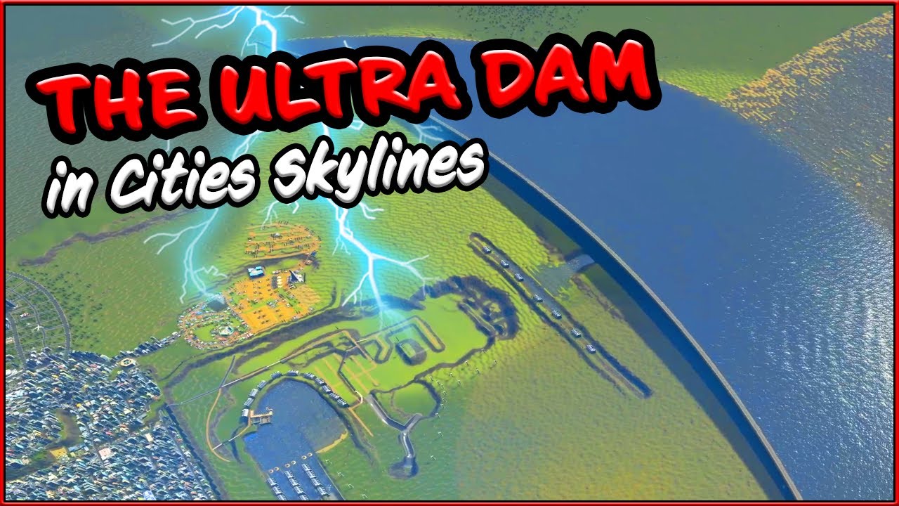 THE ULTRA DAM RUNS in Cities Skylines [Crater Map#24] - YouTube