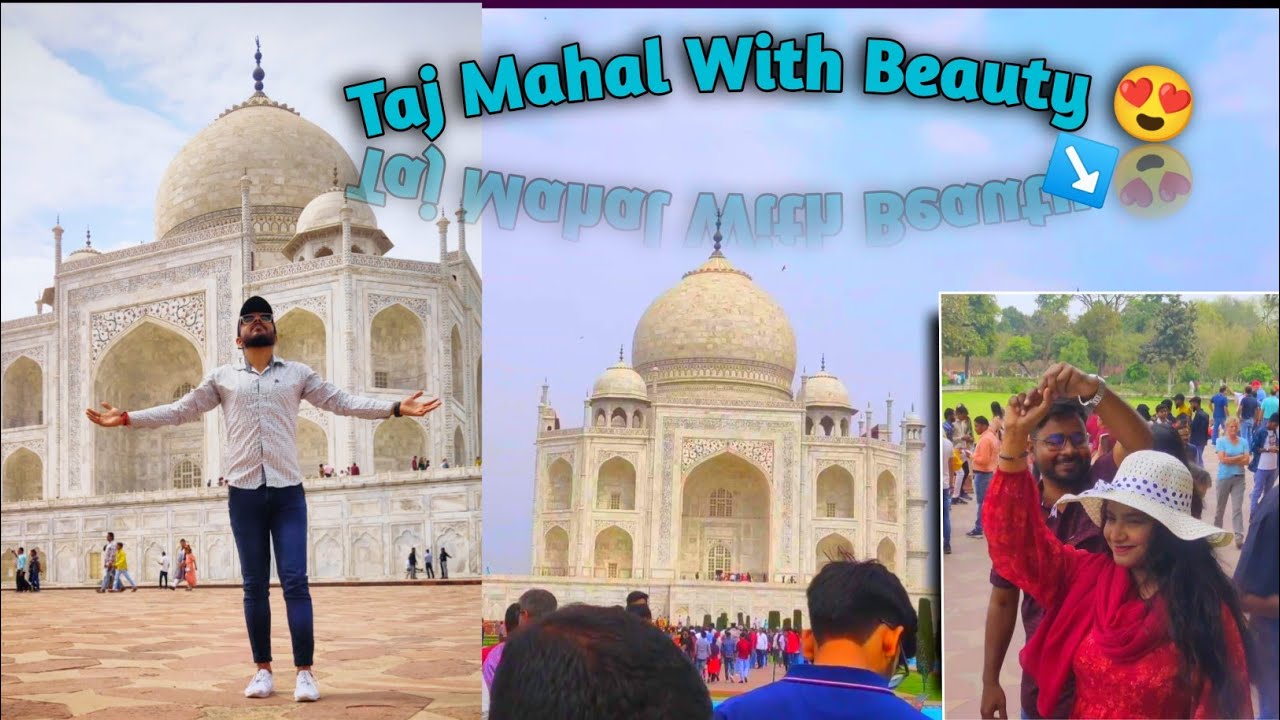 Etni Sari Sundar Girl ☺️Taj Mahal (Agra) full tour 🫀😌 Mumtaz khabar 🙂 ...