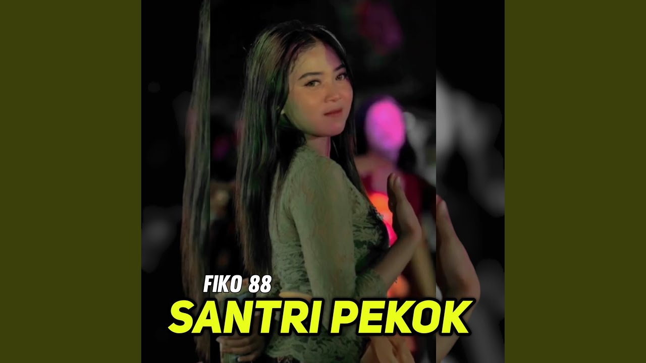 Santri Pekok - YouTube
