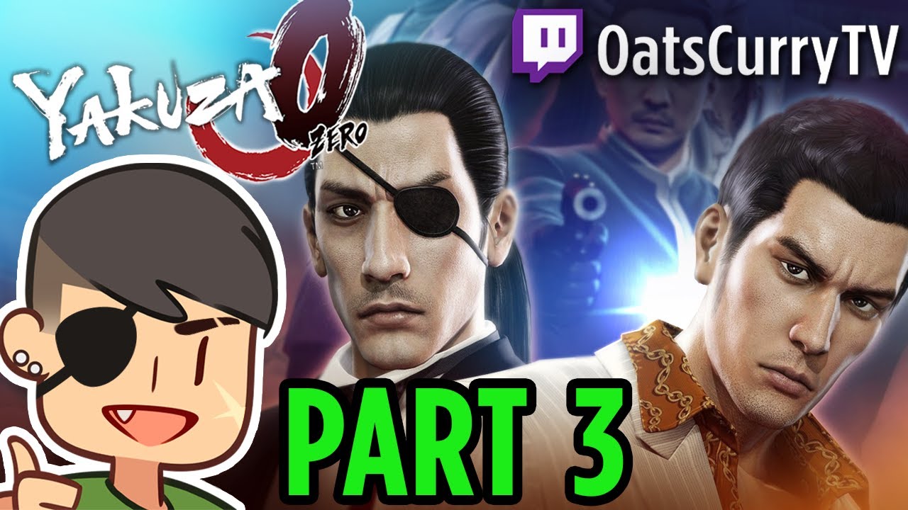 Oats plays Yakuza 0 - Part 3 | Miracle Johnson Bodyguard! | Longplay ...