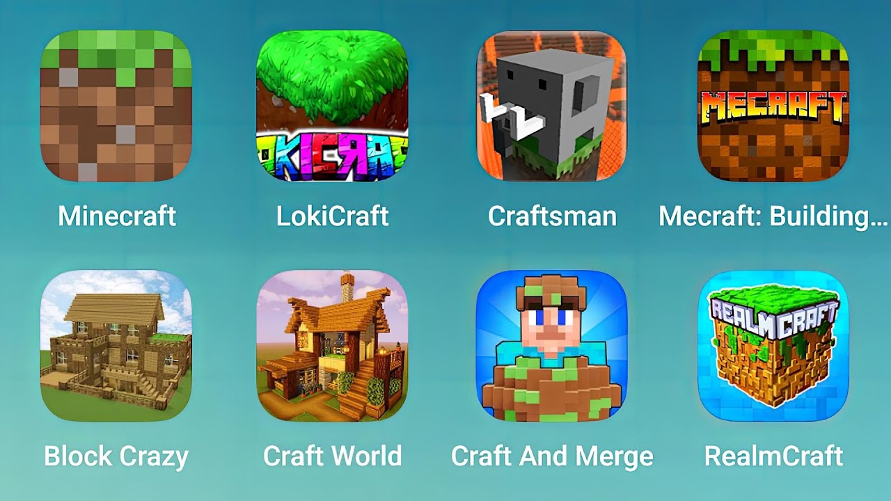 Minecraft, Lokicraft, Craftsman, Mecraft Building, Block Crazy, Craft World, Craft and Merge ...