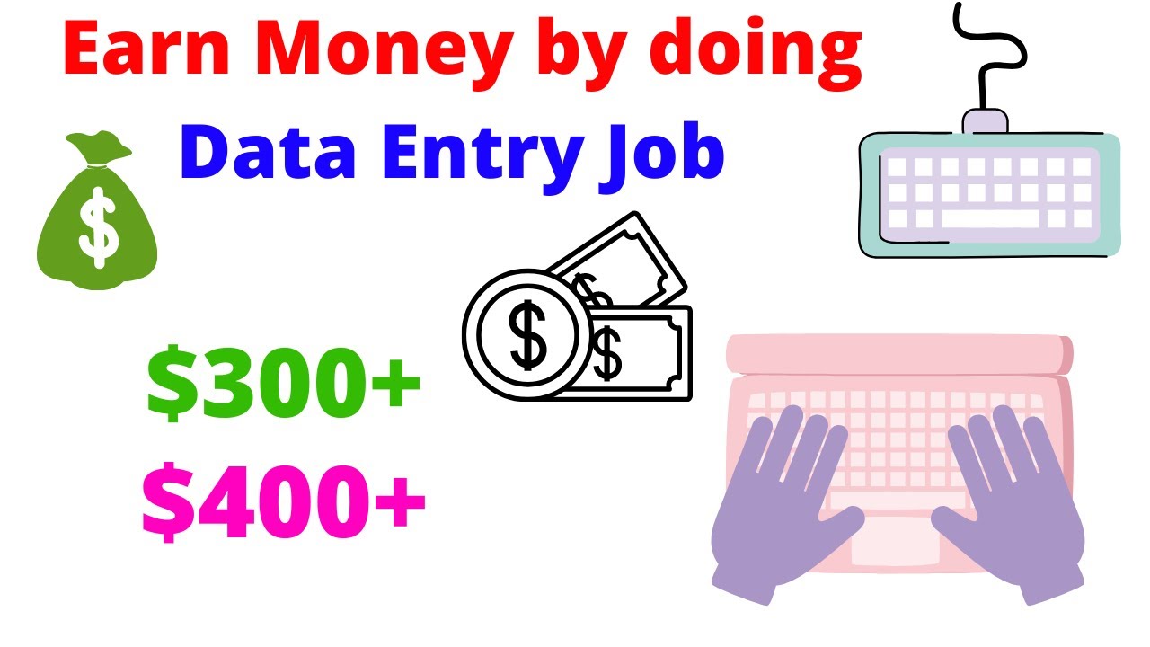 Earn Money $400+ from Data Entry Job | Make Money Online | Passive ...