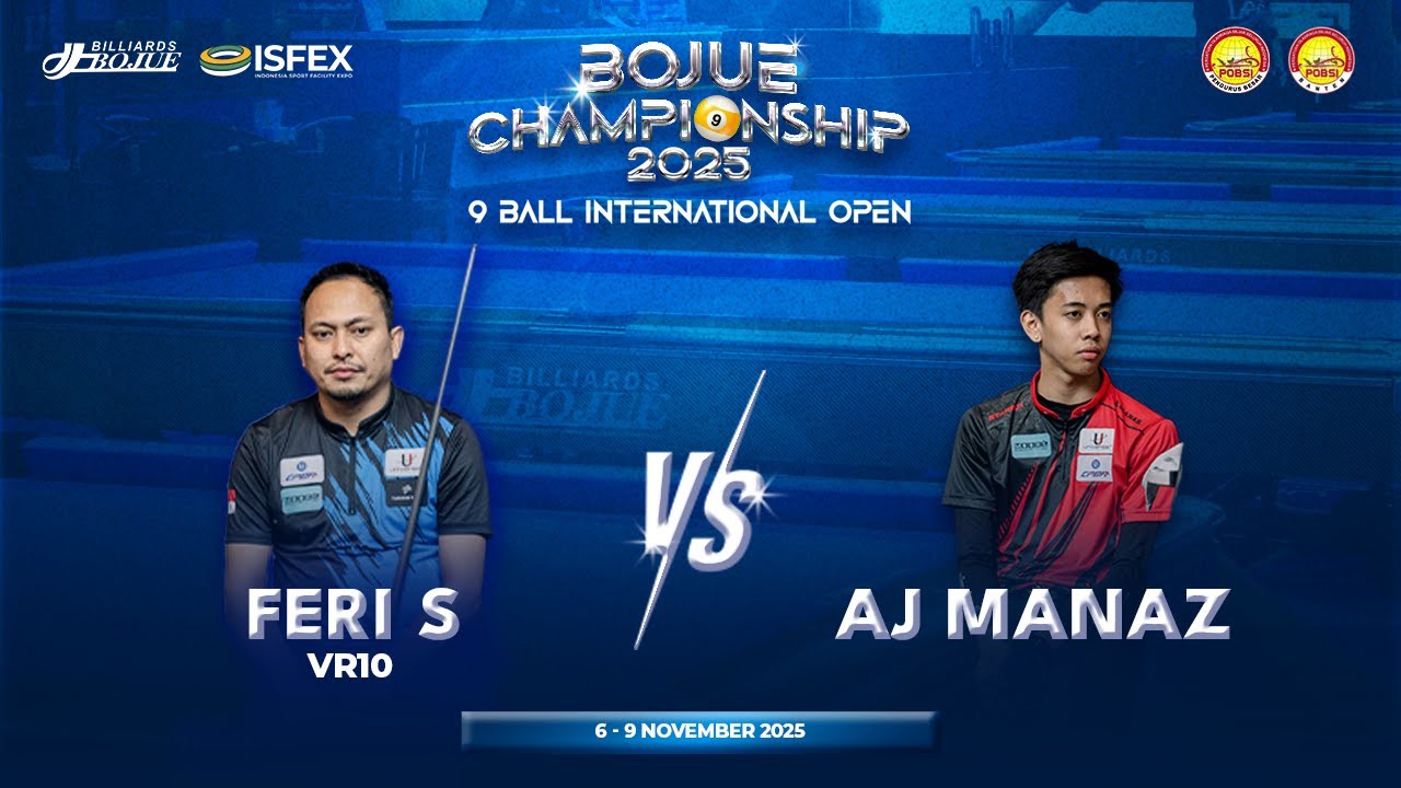 FULL MATCH BOJUE CHAMPIONSHIP 2025 9 BALL INTERNATIONAL OPEN 32 BESAR ...