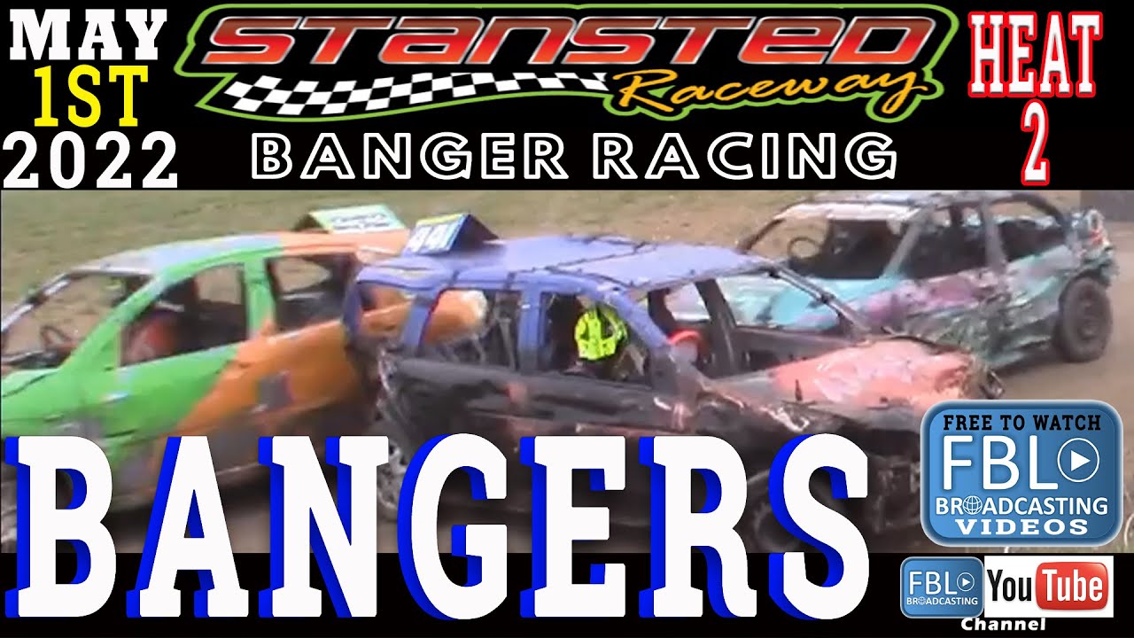 Stansted Raceway Banger Racing Bangers Heat 2 on 1st May 2022 free to ...