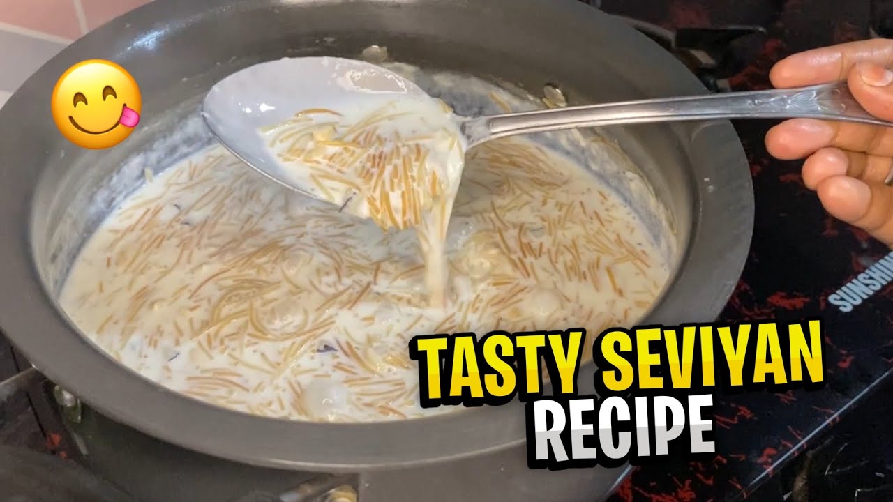 How to make seviyan | Seviyan kheer Recipe | Meethi Seviyan ...