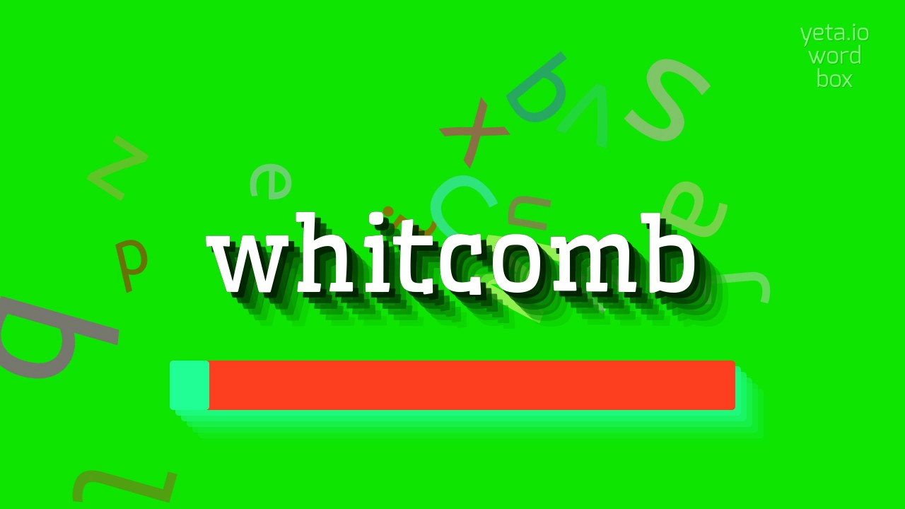 How to say "whitcomb"! (High Quality Voices) - YouTube