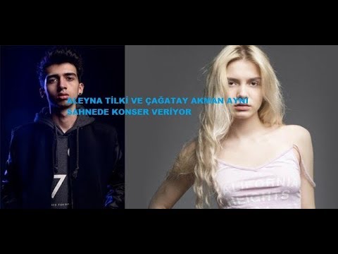 ALEYNA TİLKİ VE ÇAĞATAY AKMAN AYNI SAHNEDE KONSER VERİYO
