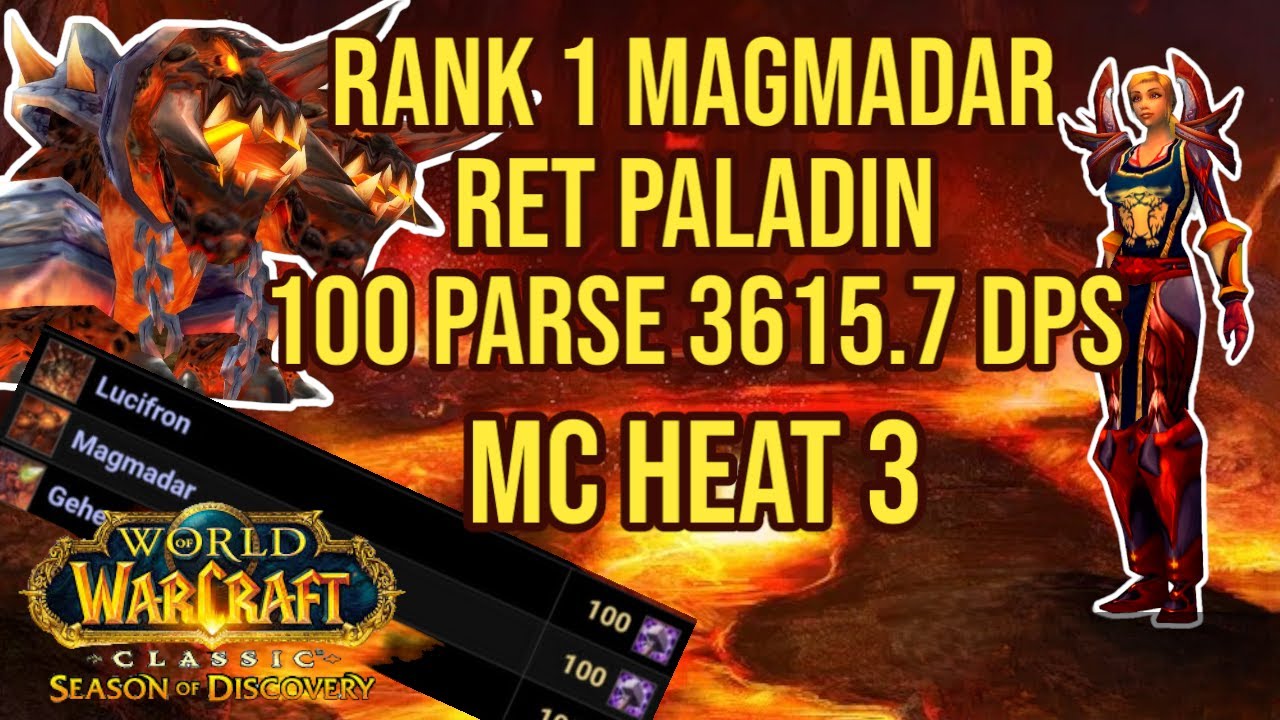 Rank 1 Ret Paladin Magmadar Heat 3 Phase 3 (Season of discovery) Ret ...