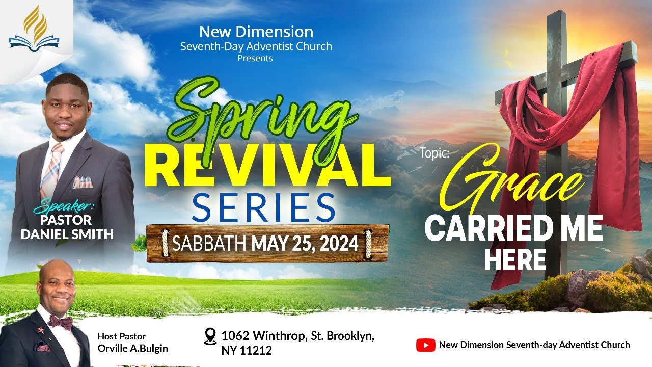 Spring Revival Series w/ Pastor Daniel Smith | Grace Carried Me - YouTube