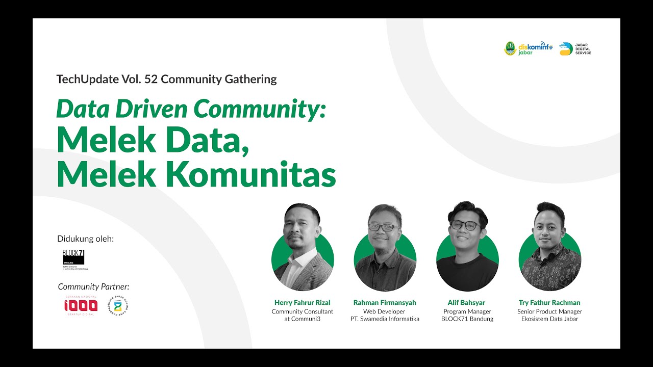 TechUpdate Vol. 52 Community Gathering - "Data Driven Community: Melek Data, Melek Komunitas ...