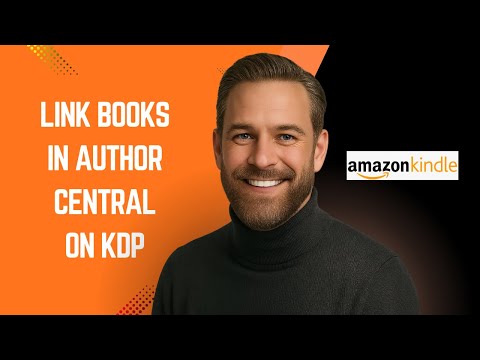 How to Link Books in Author Central on KDP – KDP Tutorial for Beginners