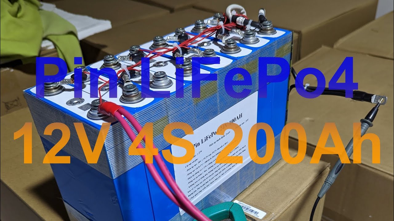 Pin LiFePO4 12V 200Ah 4S2P giá 7.5tr - YouTube