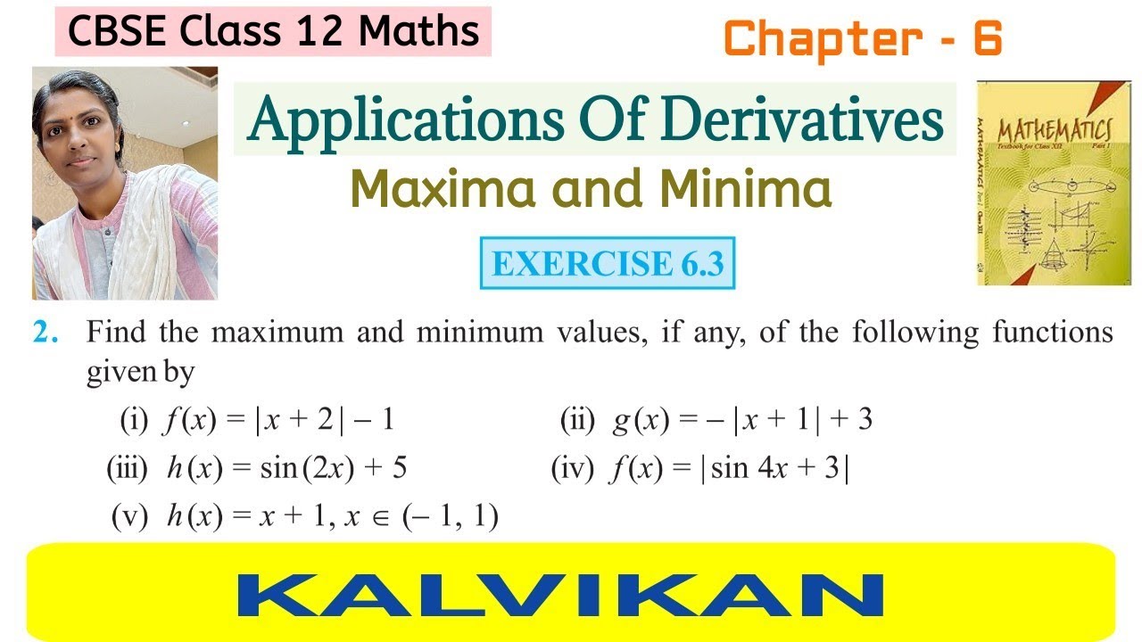 Cbse Class 12 Applications Of Derivatives Ex 6.3 Q 2 Find the Maximum and Minimum Values in ...