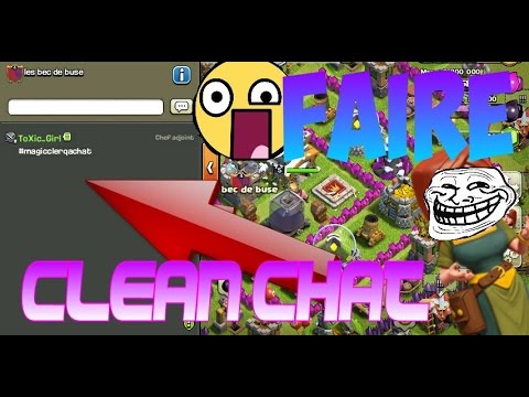 Comment faire un clean chat sur clash of clans - YouTube