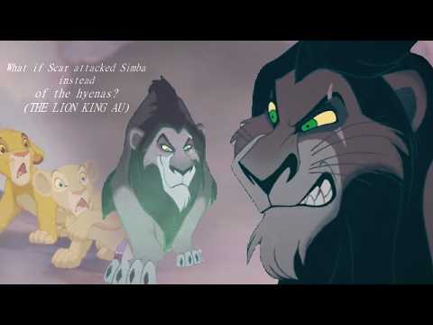 What if Scar attacked Simba instead of the hyenas? (The Lion King AU)