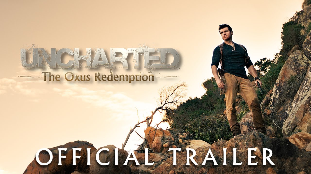 Uncharted: The Oxus Redemption | Official Trailer - YouTube