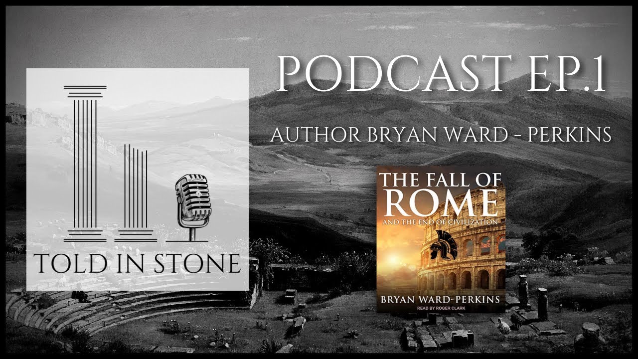 Why the Fall of Rome set Europe back 1,000 years (with Bryan Ward ...