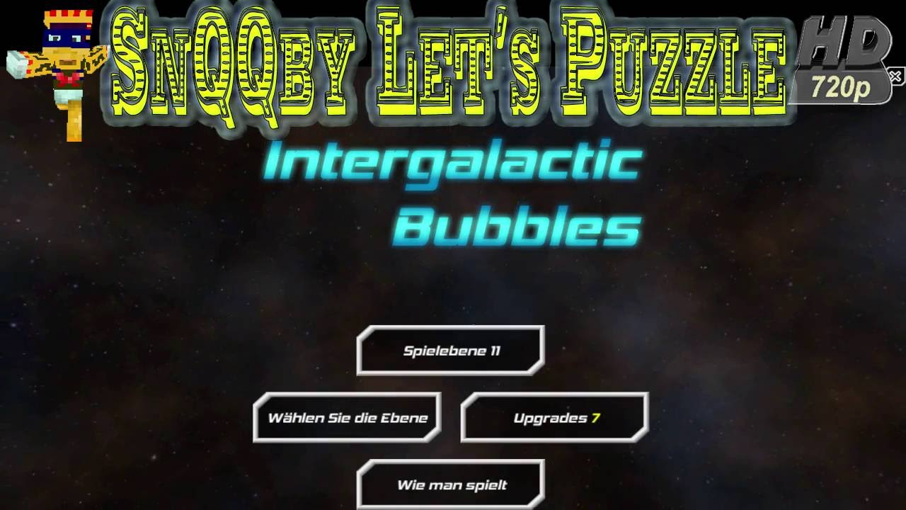 Intergalactic Bubbles- SnQQby let's Puzzle - (Vorstellung / Trailer/ Preview) Deutsch - YouTube