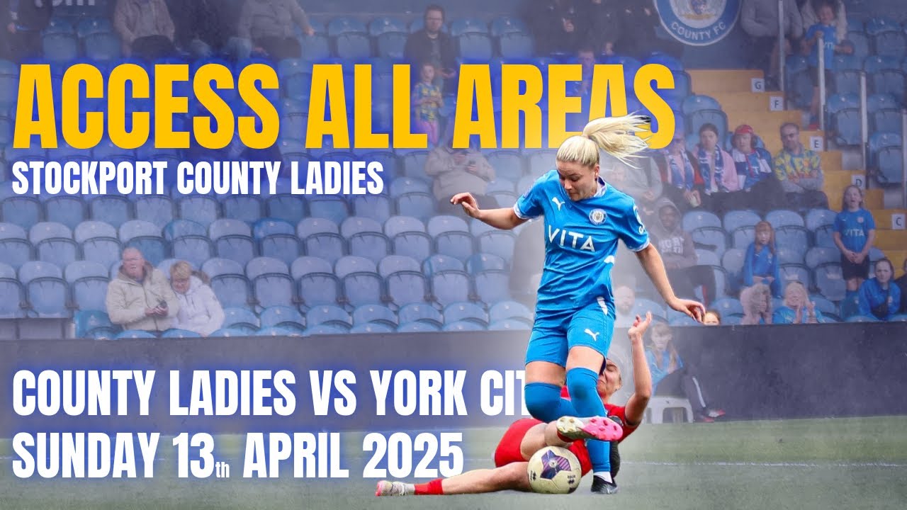 ACCESS ALL AREAS: Stockport County Ladies | Episode 1 | County Ladies ...