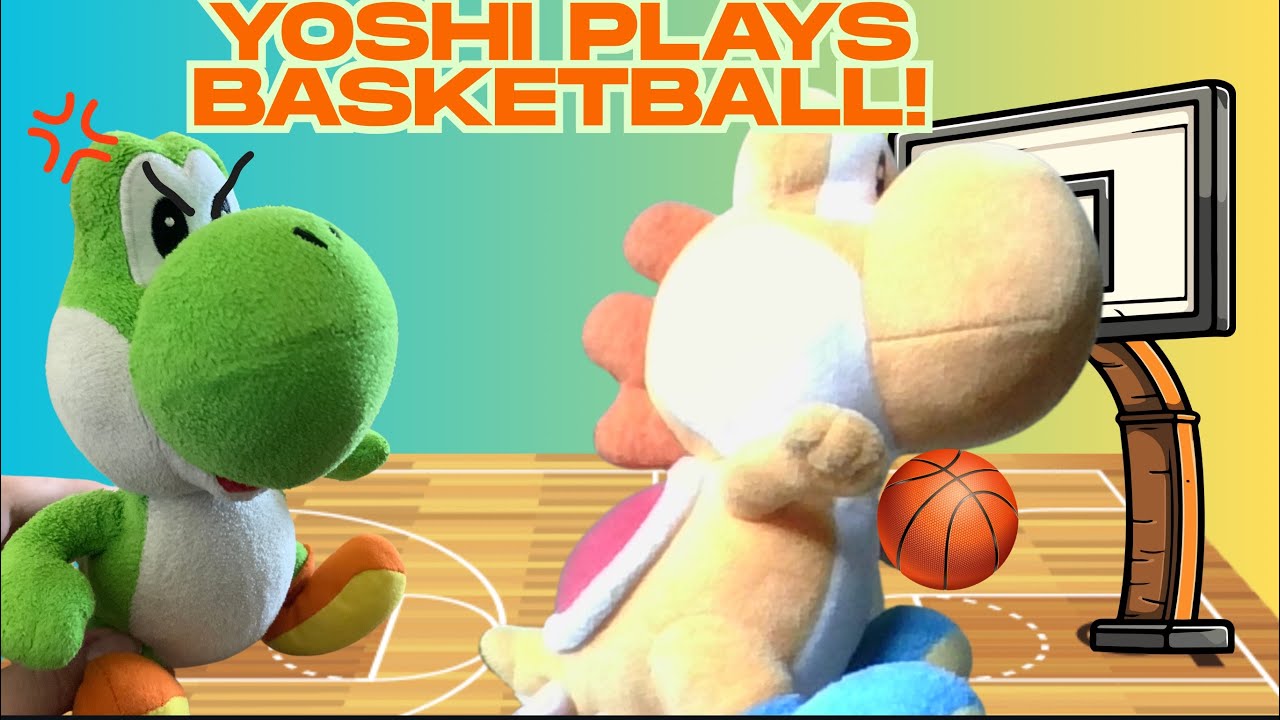Yoshi plays basketball! - YouTube