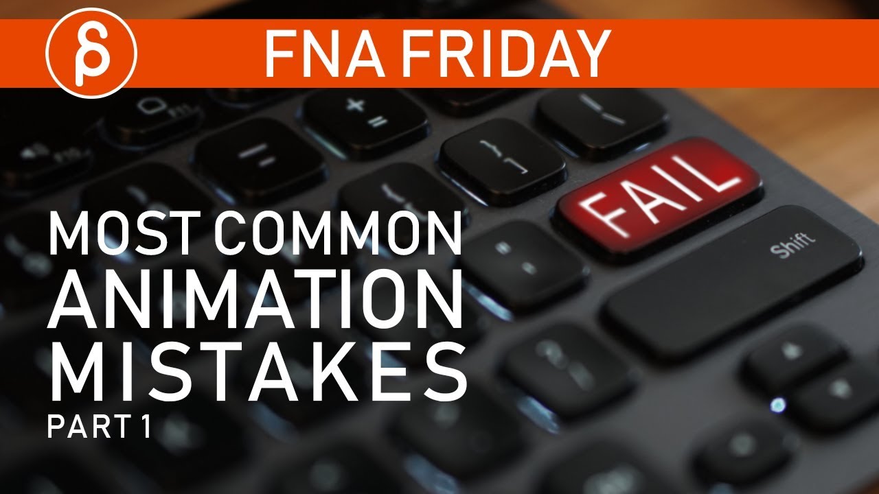 Overview of the MOST COMMON Animation Mistakes (part 1) - YouTube