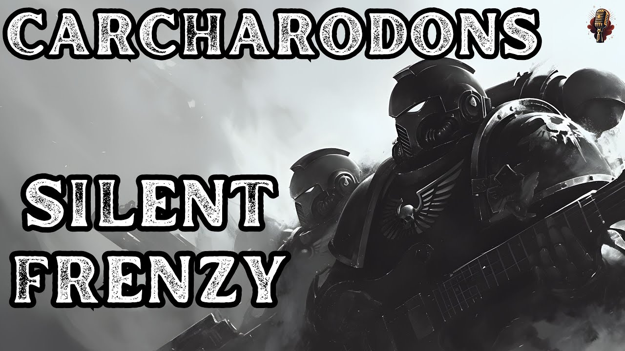 Silent Frenzy | Carcharodons (Space Sharks) Inspired Metal | Warhammer 40K