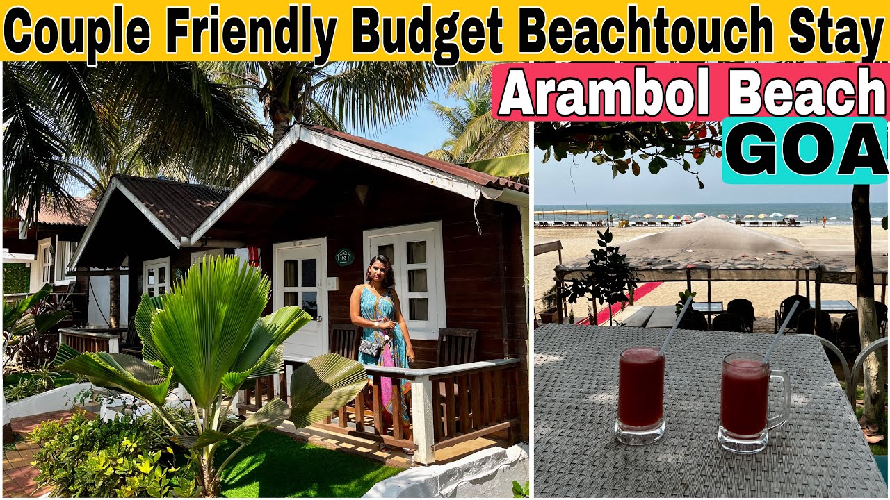 Maitree Resort Arambol Beach Goa | Couple Friendly Budget Beachtouch ...